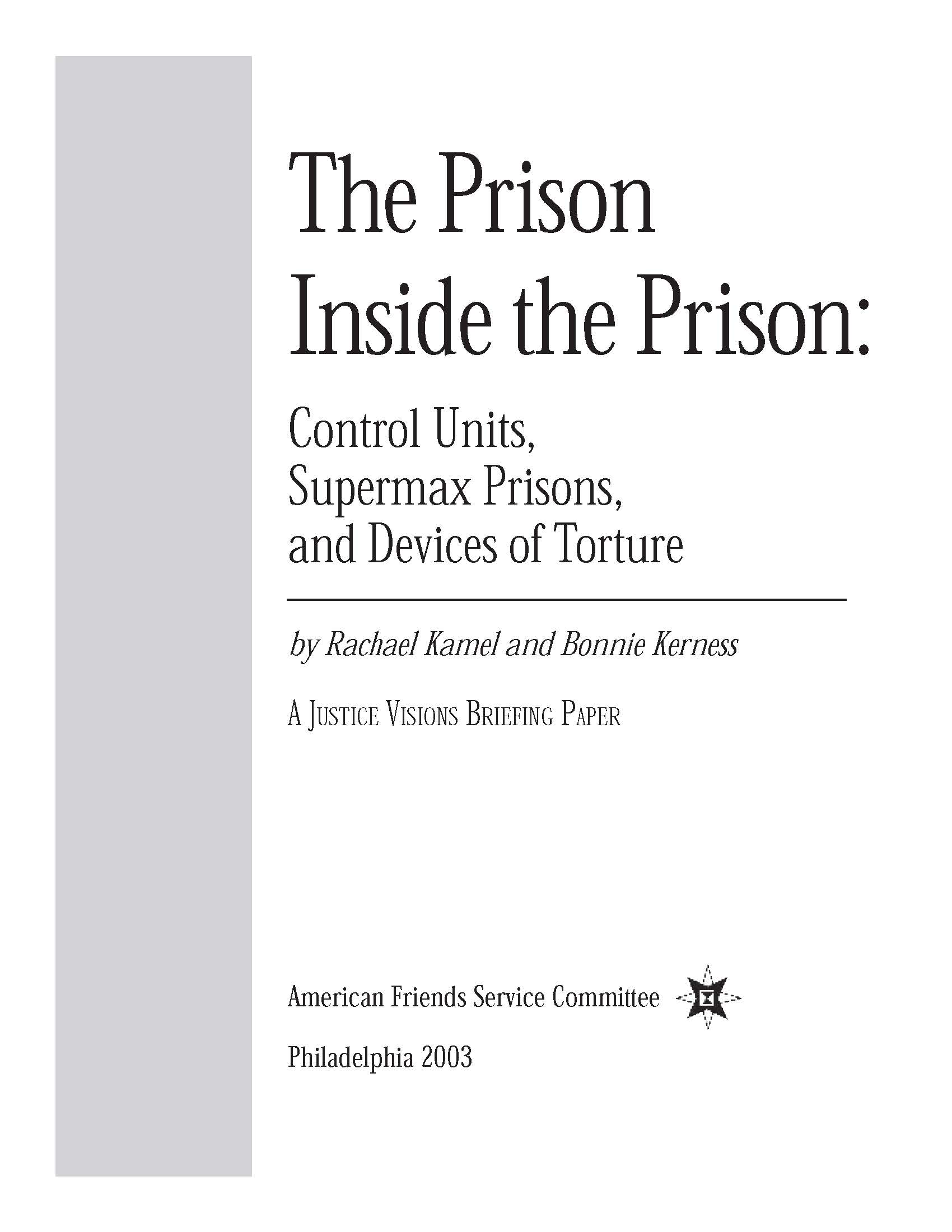 The prison inside the prison | American Friends Service Committee